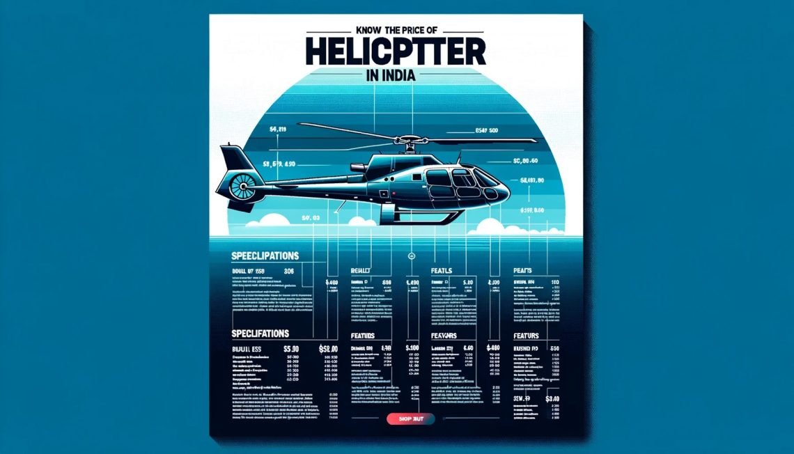 [2024] Price Of Helicopter In India: 4, 6,10 Seaters - Mediatakeout